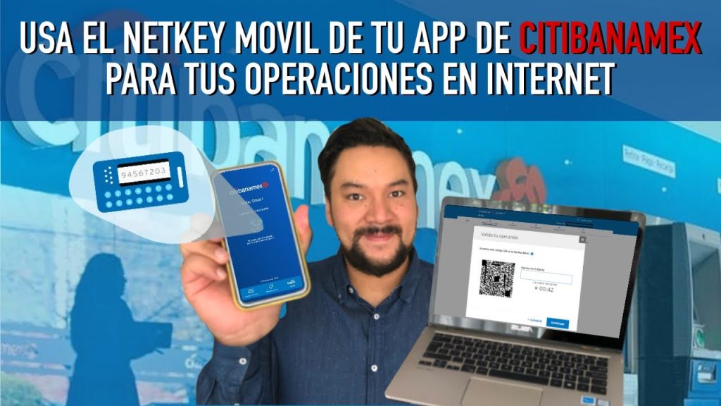 ¿No Ves el Netkey Banamex? Aquí Están las Soluciones Para Resolver el ...